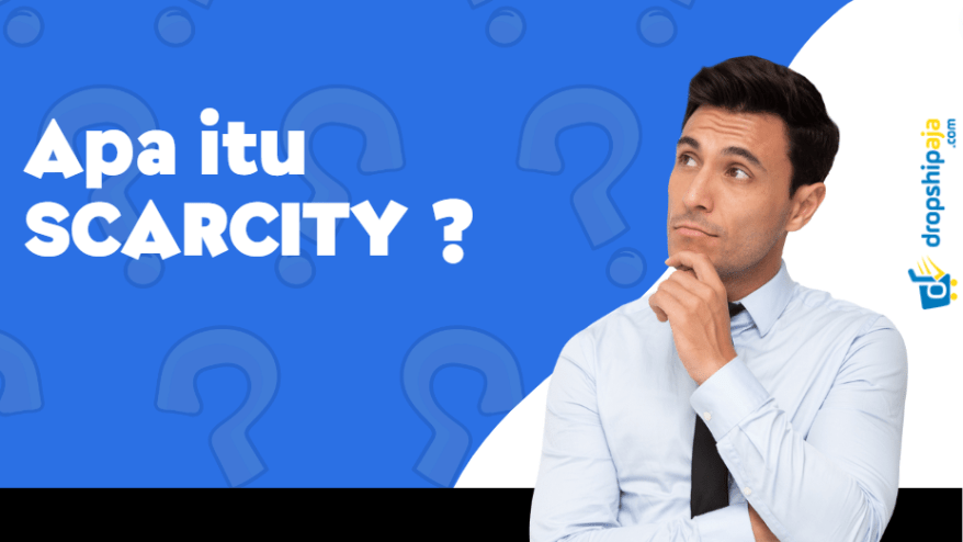 Scarcity Adalah : Teknik Marketing Yang Bikin Kebelet Order
